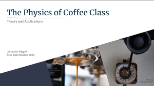 The Physics of Coffee Class – Coffee ad Astra